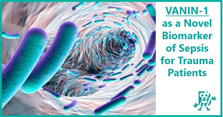 VANIN-1 as a Novel Biomarker of Sepsis for Trauma Patients | Biomedica