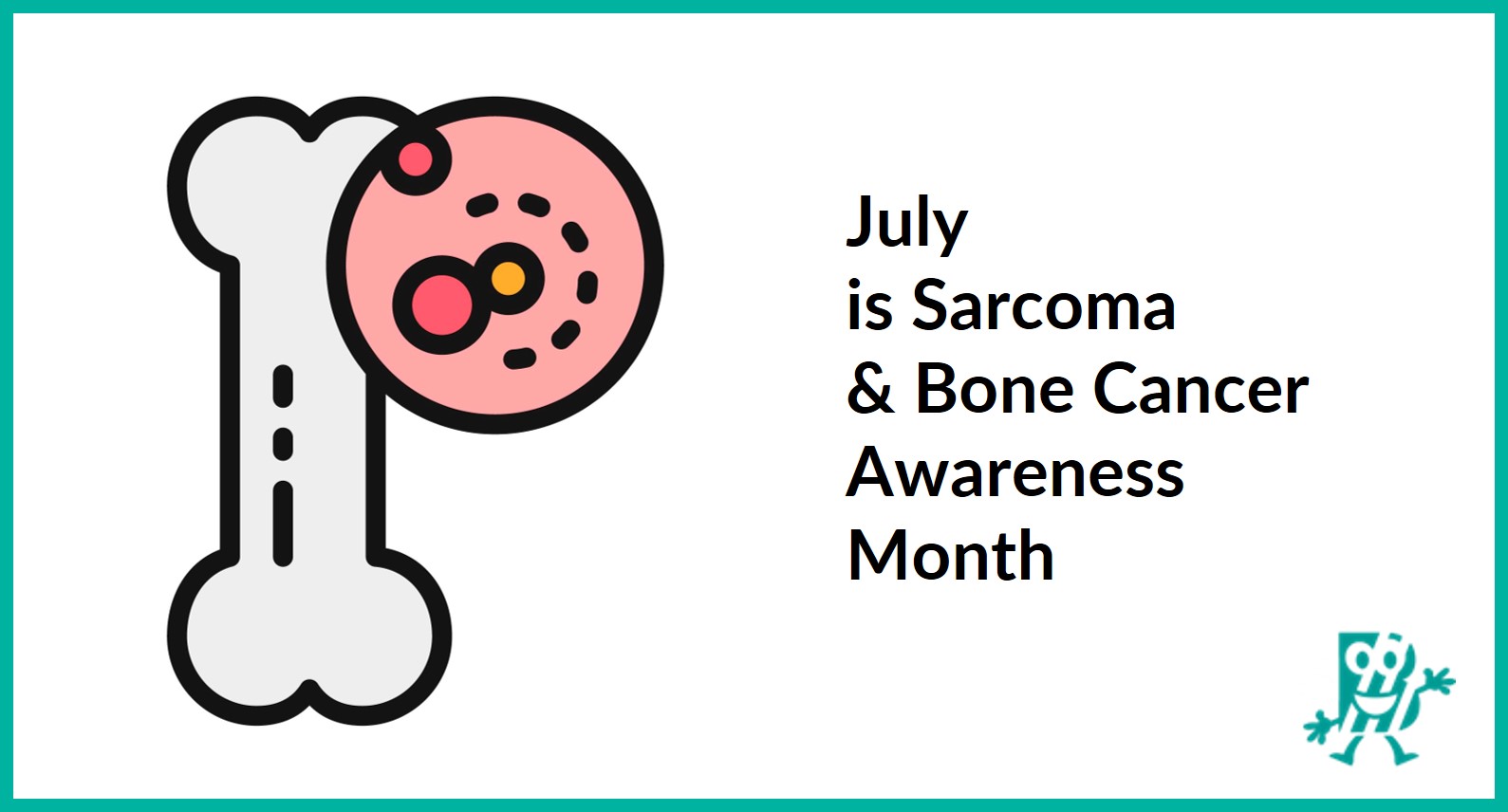 July is Sarcoma and Bone Cancer Awareness Month | Biomedica