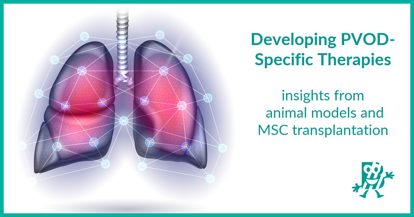 Developing PVOD-Specific Therapies | Biomedica
